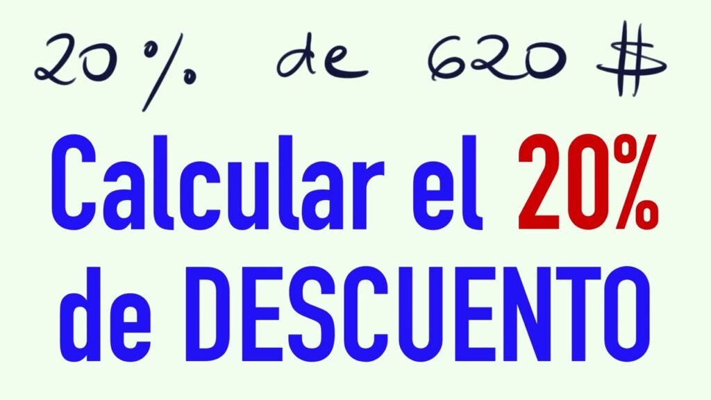 C mo Sacar El 20 Por Ciento Gu a Para Calcular Descuentos